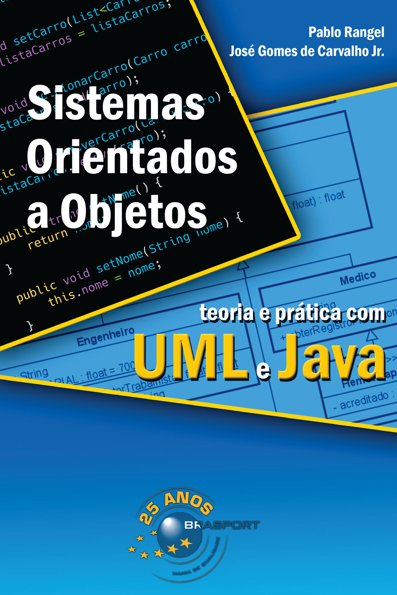Sistemas orientados a objetos: teoria e prática com UML e Java