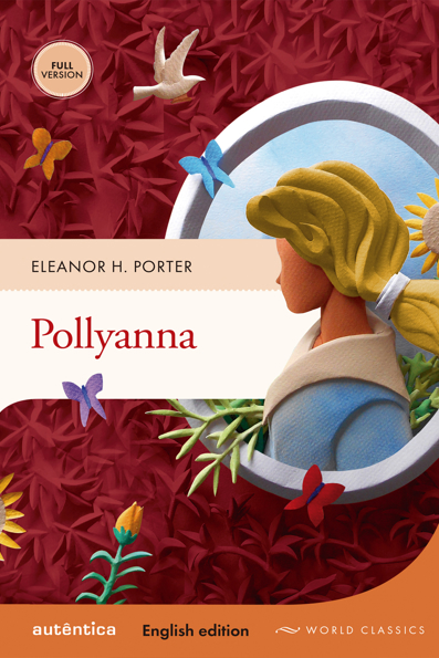 Pollyanna: english edition - full version